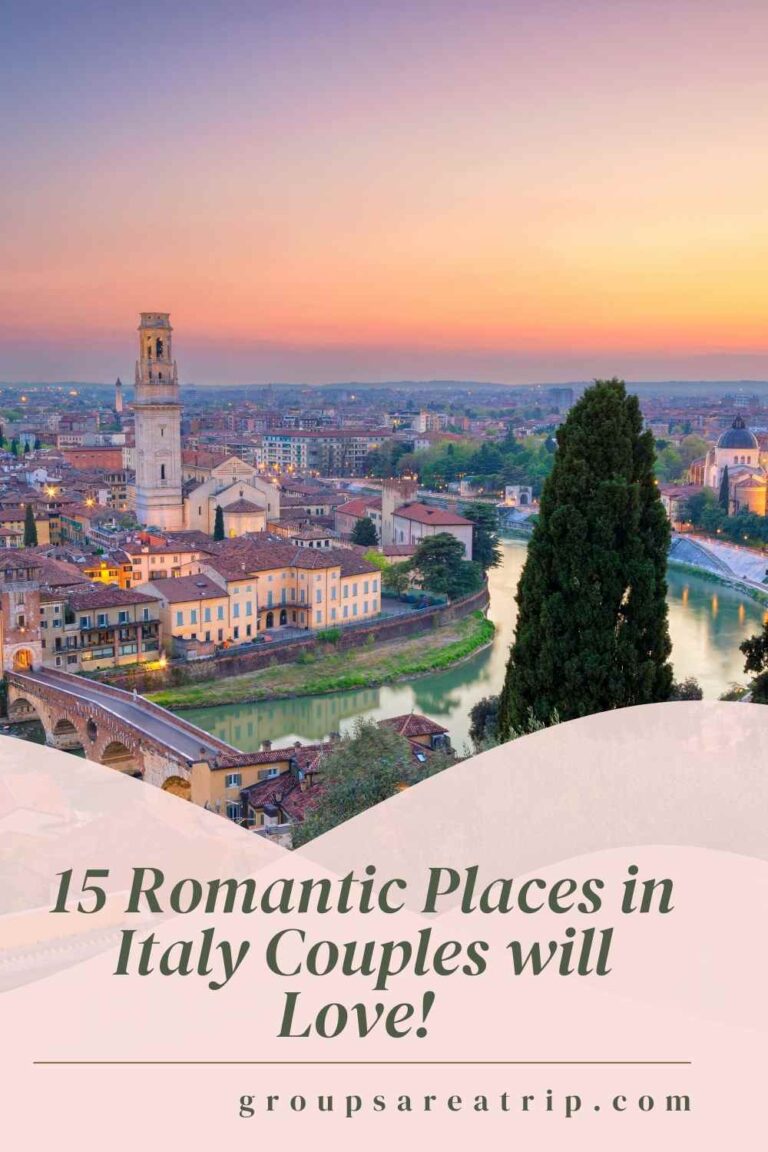 15 Romantic Places in Italy for Couples - Groups Are A Trip