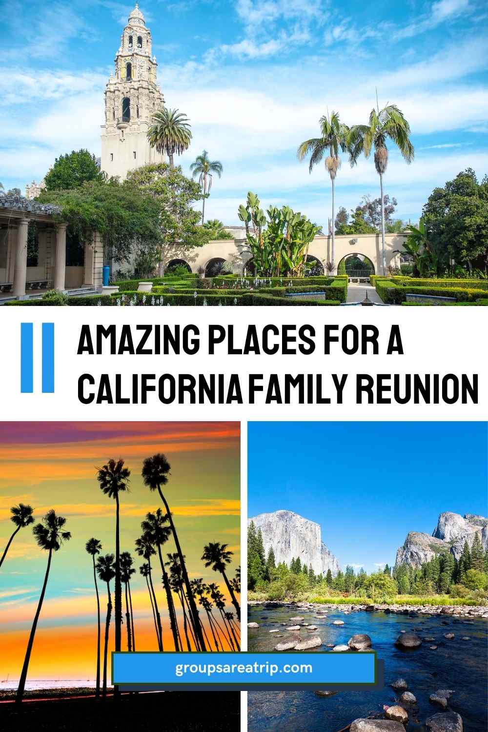 11 Amazing Family Reunion Destinations in California - Groups Are A Trip