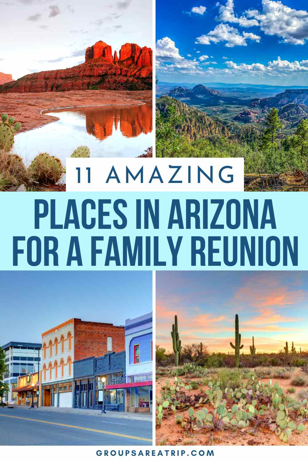 Best Destinations for an Arizona Family Reunion - Groups Are A Trip
