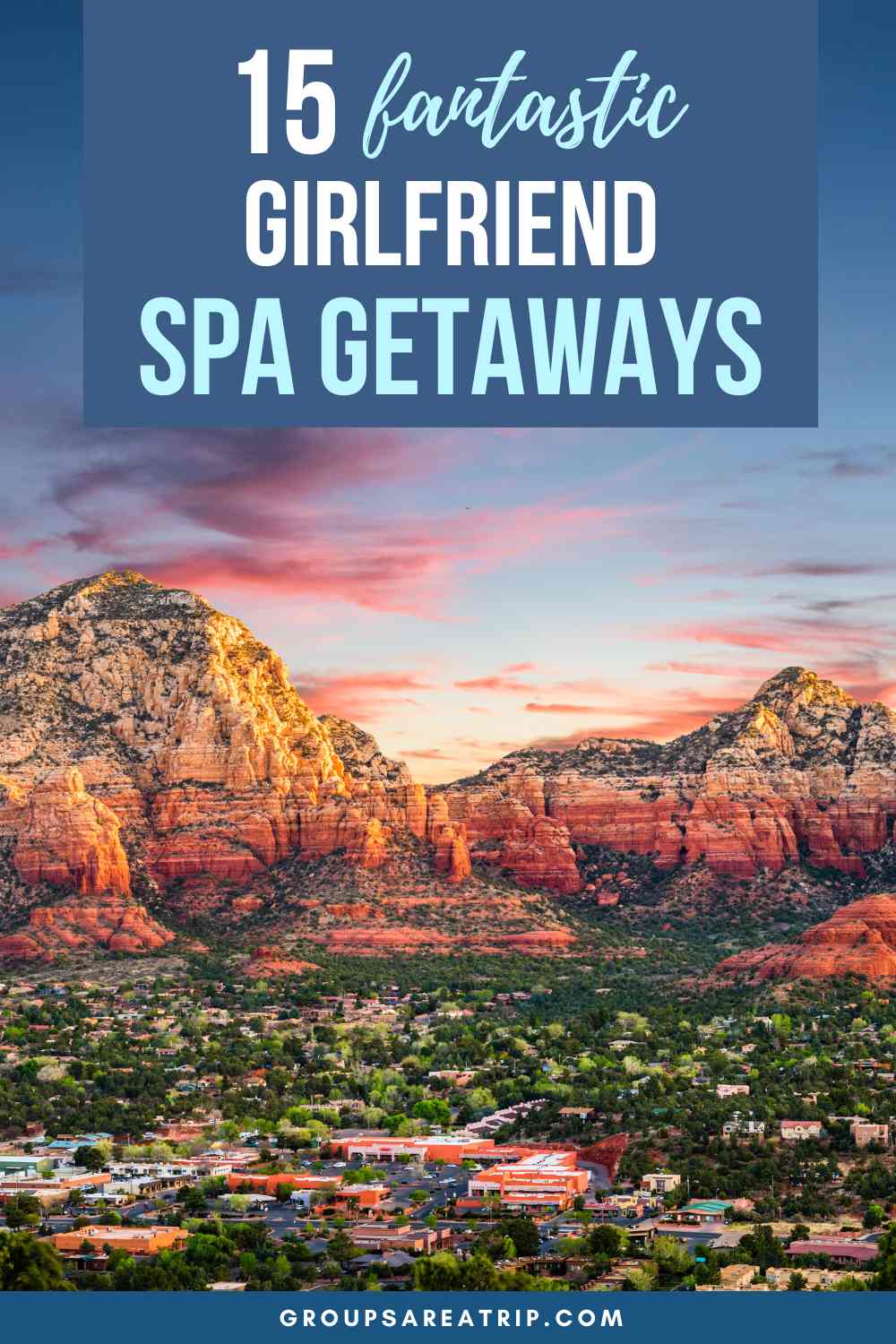 15 Amazing Girlfriend Spa Getaways in the USA - Groups Are A Trip